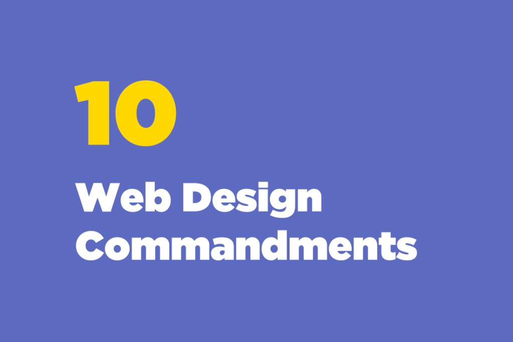 10 Commandments For Web Designers – Cool Homepages